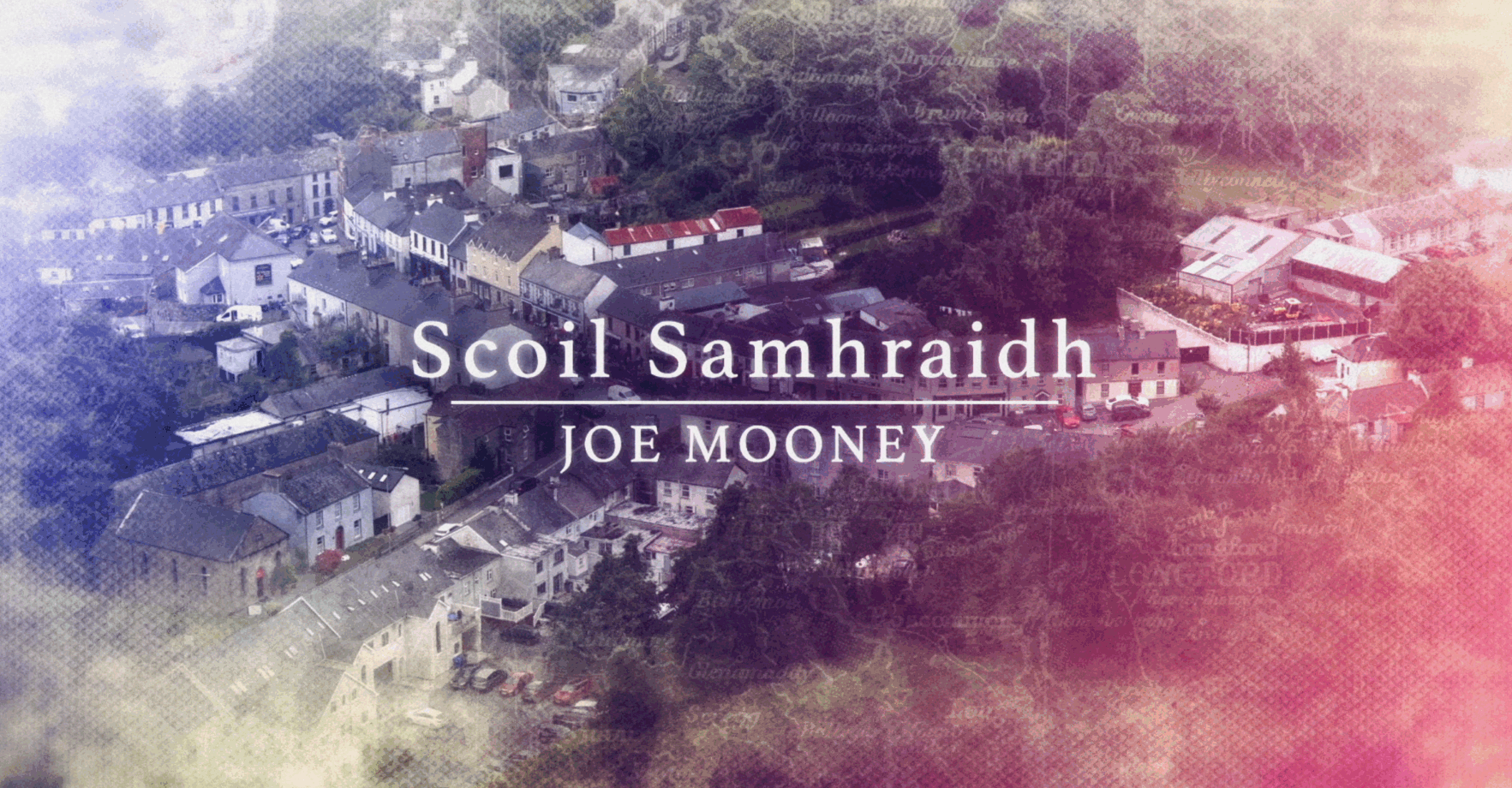 Scoil Samhraidh - Joe Mooney - Gorilla Post